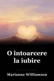 O întoarcere la iubire book cover