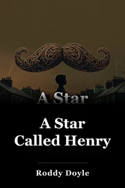 A Star Called Henry book cover