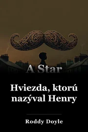 Hviezda, ktorú nazýval Henry book cover