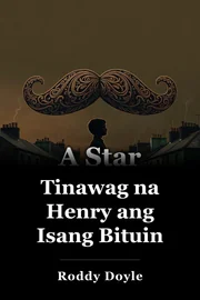Tinawag na Henry ang Isang Bituin book cover