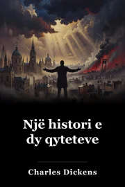 Një histori e dy qyteteve book cover