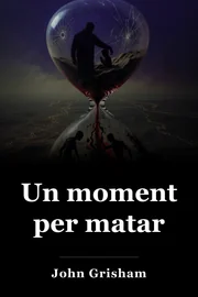 Un moment per matar book cover