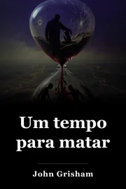 Um tempo para matar book cover