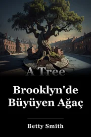 Bir Ağaç Brooklyn'de Büyüyor book cover