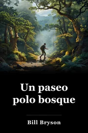 Un paseo polo bosque book cover