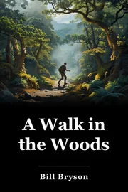A Walk in the Woods book cover