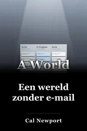 Een wereld zonder e-mail book cover