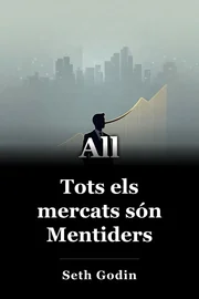 Tots els mercats són Mentiders book cover