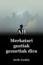 Merkatari guztiak gezurtiak dira book cover