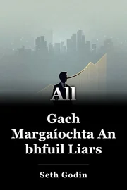 Gach Margaíochta An bhfuil Liars book cover