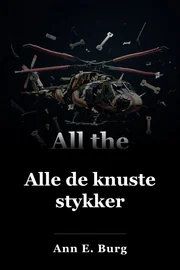 Alle de ødelagte stykker book cover