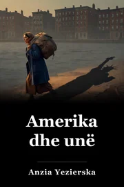 Amerika dhe unë book cover
