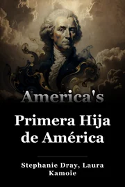Primera Hija de América book cover