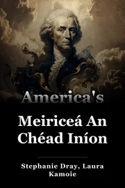 Meiriceá An Chéad Iníon book cover