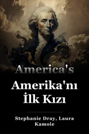 Amerika'nın İlk Kızı book cover