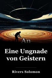 Eine Unfreundlichkeit der Geister book cover