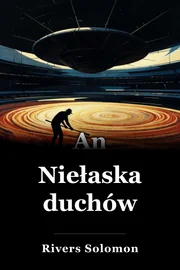 Nieżyczliwość Duchów book cover