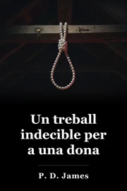 Un treball indecible per a una dona book cover