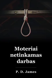 Moteriai netinkamas darbas book cover