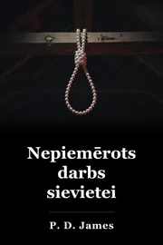 Nepiemērots darbs sievietei book cover