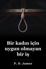 Bir kadın için uygun olmayan bir iş book cover
