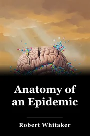 Anatomy of an Epidemic book cover