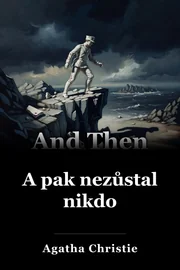 A pak tam nikdo nebyl. book cover