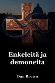 Enkelit ja demonit book cover