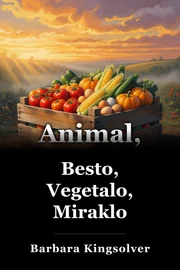 Besto, vegetaĵo, Miraklo book cover