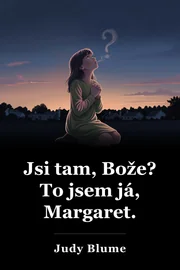 Jsi tam Bůh? To jsem já, Margaret. book cover