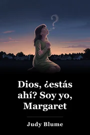 ¿Estás ahí Dios? Soy yo, Margaret. book cover