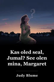 Kas sa oled Jumala juures? Siin mina, Margaret. book cover