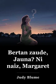 Hor al zaude Jainkoa? Ni naiz, Margaret book cover