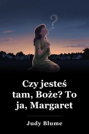 Jesteś tam, Boże? To ja, Margaret. book cover