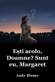 Eşti acolo Dumnezeu? Sunt eu, Margaret. book cover