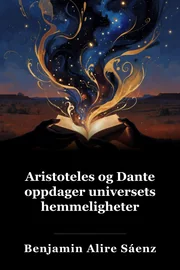 Aristoteles og Dante oppdager universets hemmeligheter book cover