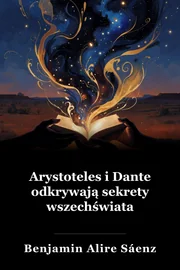 Arystoteles i Dante odkrywają tajemnice wszechświata book cover