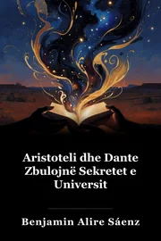 Aristoteli dhe Dante zbulojnë sekretet e universit book cover