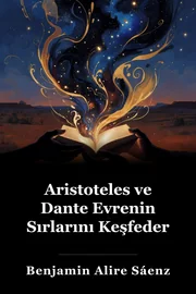 Aristoteles ve Dante Evren'in Sırlarını Keşfedin book cover
