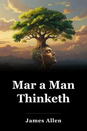 Mar a Man Thinketh book cover