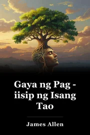 Gaya ng Pag - iisip ng Isang Tao book cover