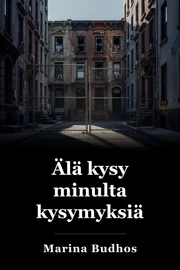 Kysy minulta Ei kysymyksiä book cover