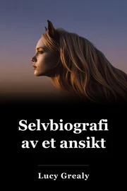 Selvbiografi av et ansikt book cover