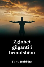 Zgjohet gjiganti i brendshëm book cover
