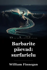 Barbaripäevad: surfamine book cover