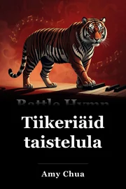 Tiikerin äidin taisteluhymni book cover