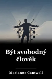 Být svobodný člověk book cover