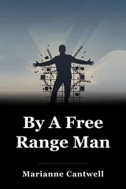 By A Free Range Man book cover