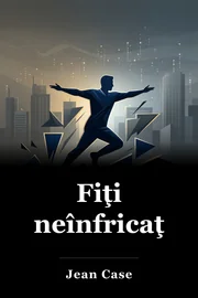Fiţi neînfricaţi book cover