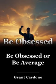 Be Obsessed or Be Average book cover